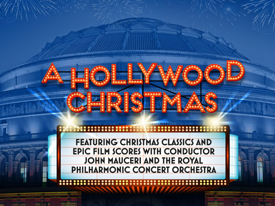 Concert ‘A Hollywood Christmas’ with the Royal Philharmonic Concert ...